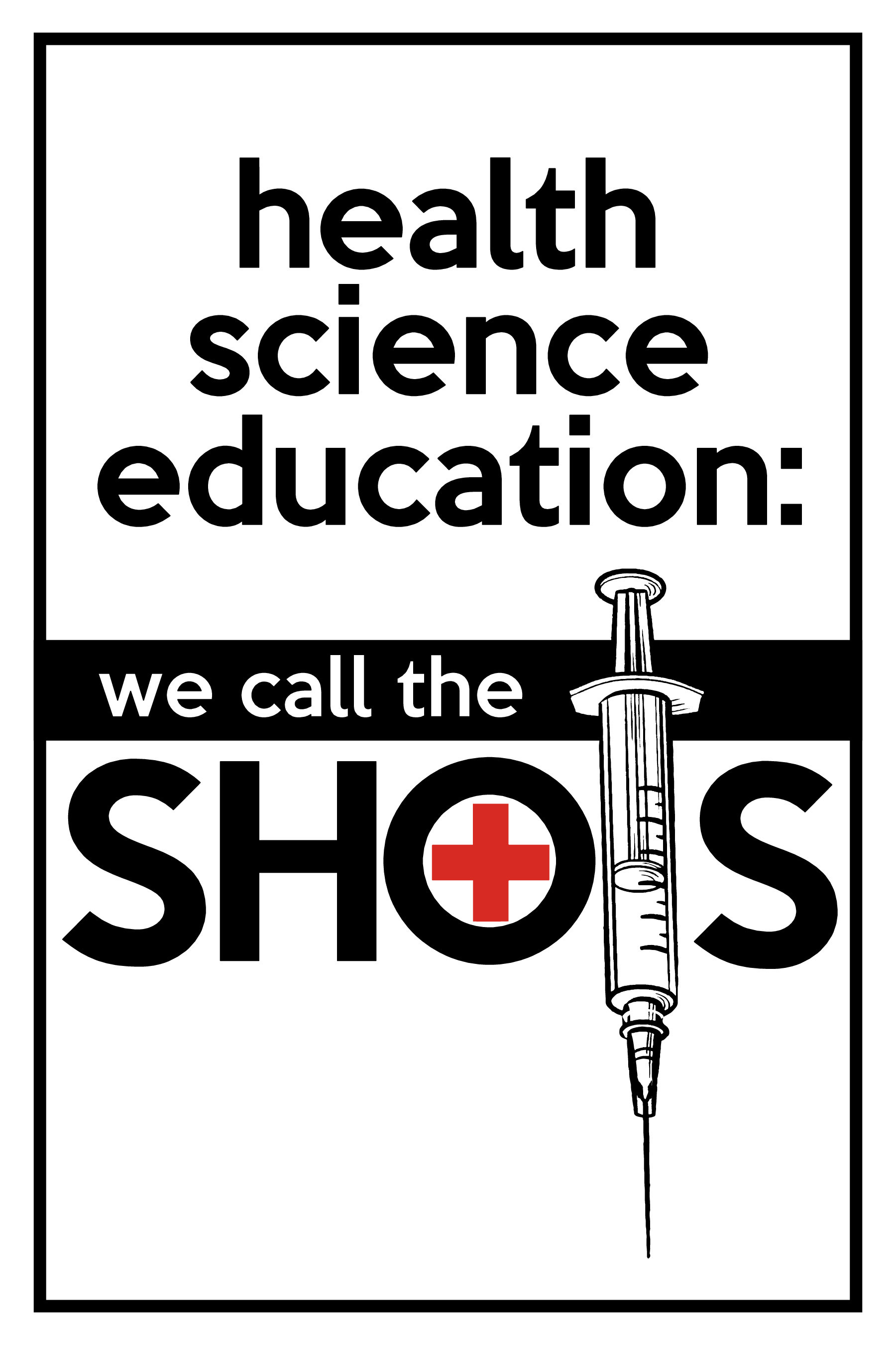 Health Science - "We Call the Shots" Poster - Amped Up Learning