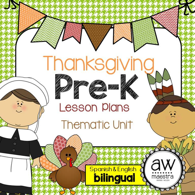 Thanksgiving Lesson Plans Thematic Unit Pre-K English Spanish Bilingual ...