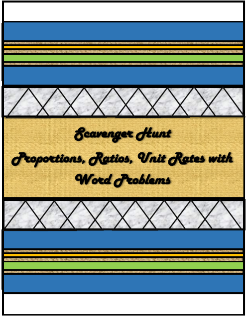 Scavenger Hunt Proportions, Ratios, Unit Rates with Word Problems ...