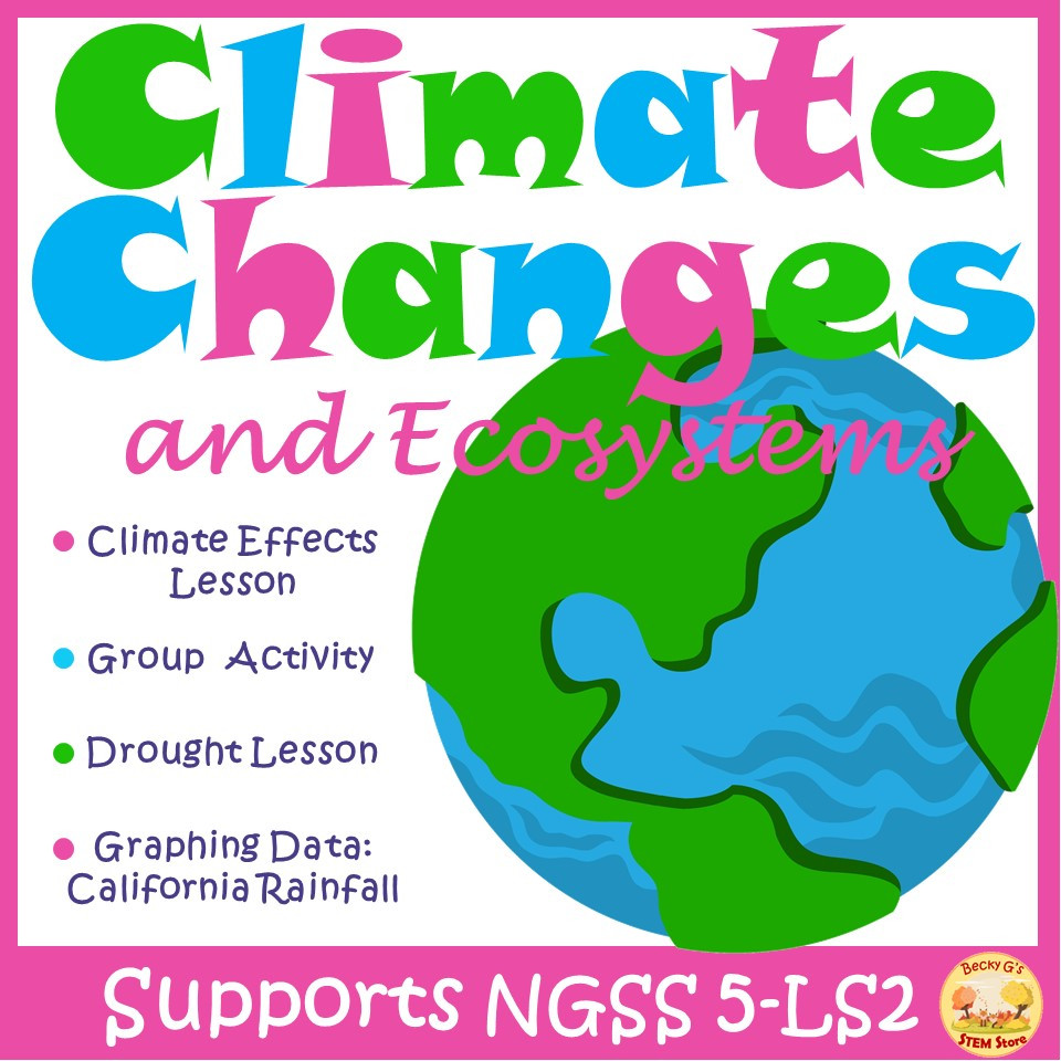 Climate Changes and Ecosystems - Amped Up Learning