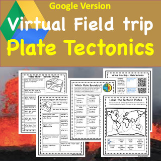 Plate Tectonics Virtual Field Trip- Google Classroom Digital Version