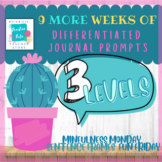 Another 9 Weeks of Differentiated Journal Prompts