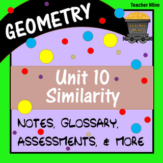 Similarity (Geometry - Unit 10)