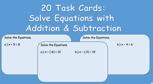 Solve Equations Using Addition & Subtraction Task Cards