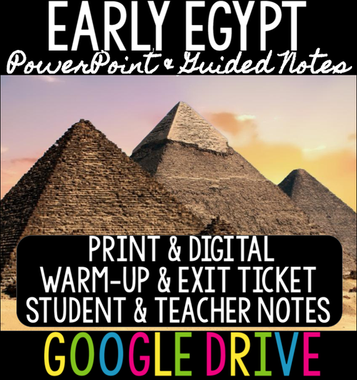 The Old Kingdom - PowerPoint, Guided Notes, Teacher Notes, & Exit Ticket