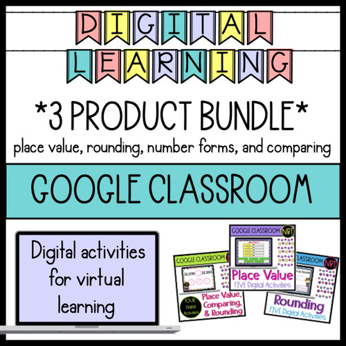 Place Value, Rounding, and Comparing Digital Google Classroom Distance ...