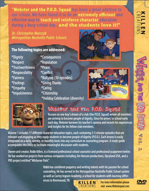 Webster and the P.O.D. Squad (Dignity - 5 episodes)