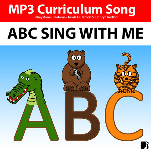 'ABC! Sing With Me! ~ Curriculum Song & Lyrics