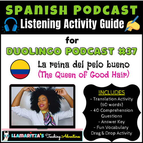 Listening Activity Guide | Duolingo Spanish Podcast #4: Una chilena en ...