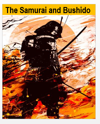 The Samurai and Bushido + Assessments - Amped Up Learning