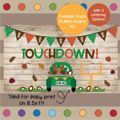 Touchdown! Football Truck- Thanksgiving Themed Bulletin Board