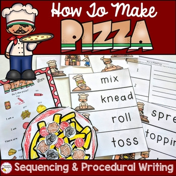 How to Make Pizza Sequencing and Procedural Writing