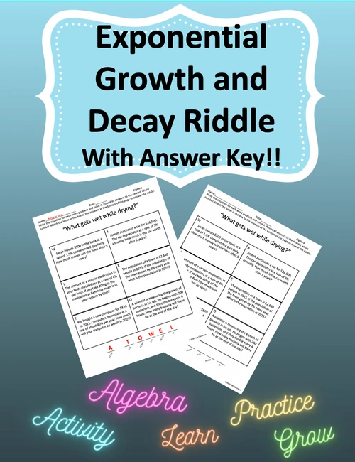 Exponential growth and decay word problems riddle