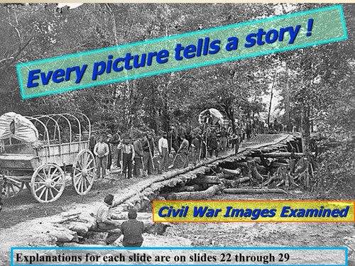 Civil War Images- Every Picture Tells A Story