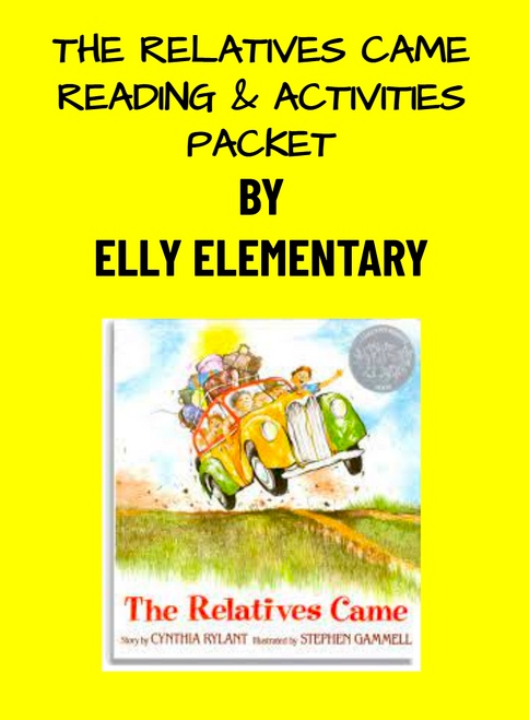 THE RELATIVES CAME READING LESSONS & ACTIVITIES PACKET - Amped Up Learning