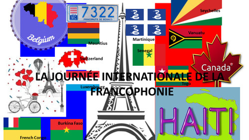 LA JOURNÉE INTERNATIONALE DE LA FRANCOPHONIE - Amped Up Learning