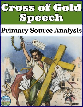 Cross of Gold Primary Source Analysis