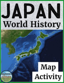 Japan in World History Map Activity