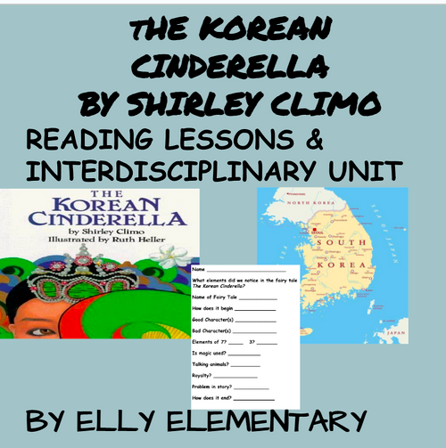 THE KOREAN CINDERELLA by Shirley Climo: UNIT OF STUDY - Amped Up Learning