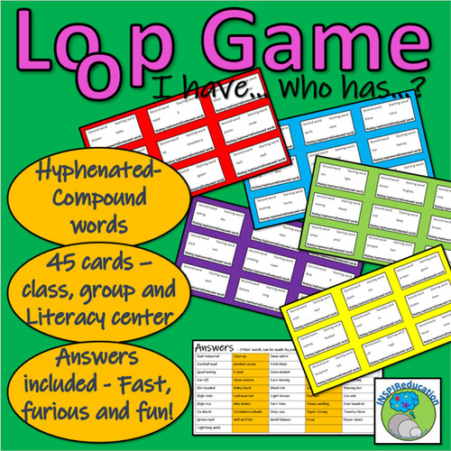 Hyphenated Compound Words (45 words) Loop Game, "I have... Who has ...