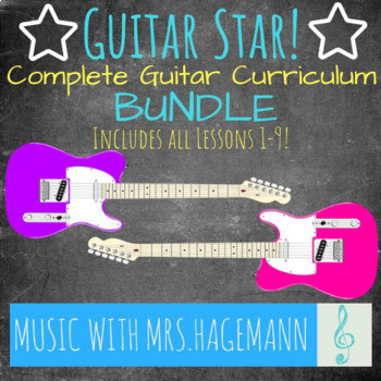 GUITAR STAR! Curriculum - Lessons 1-9 - Amped Up Learning