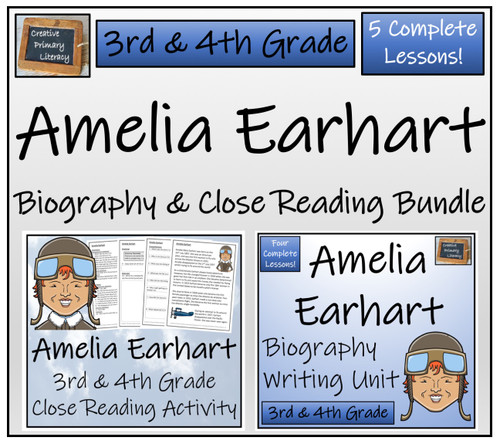 Amelia Earhart - 5th & 6th Grade Close Read & Biography Writing Bundle ...