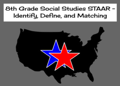 8th Grade Social Studies STAAR Review - Matching Questions - Amped Up ...