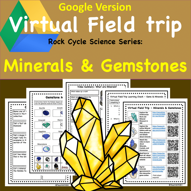 Minerals and Gemstones Virtual Field Trip- Google Classroom Digital Version