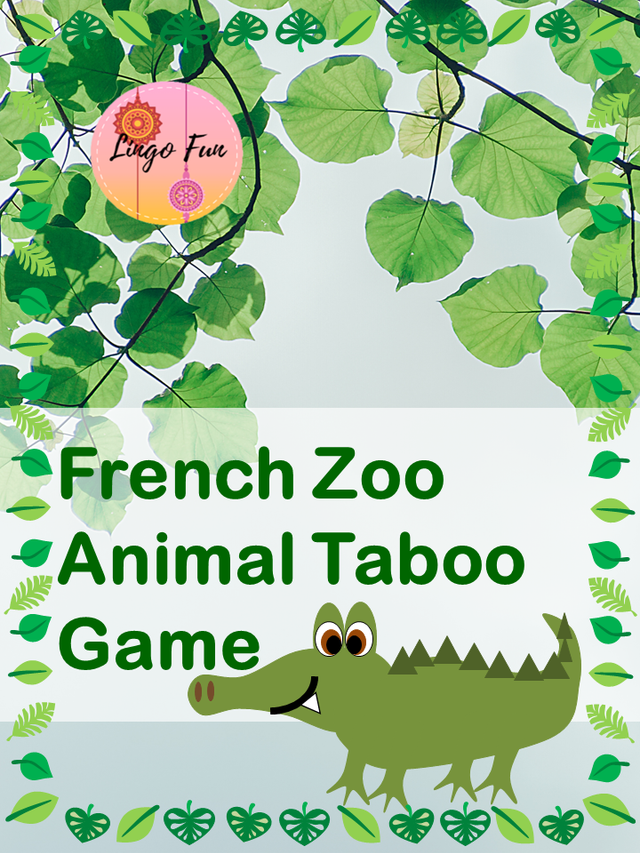 French Zoo Animal Taboo Game