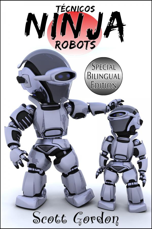 Técnicos Ninja Robots: Special Bilingual Edition (Spanish and English ...