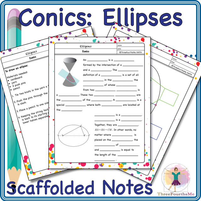 Conics: Ellipses Scaffolded Notes - Amped Up Learning