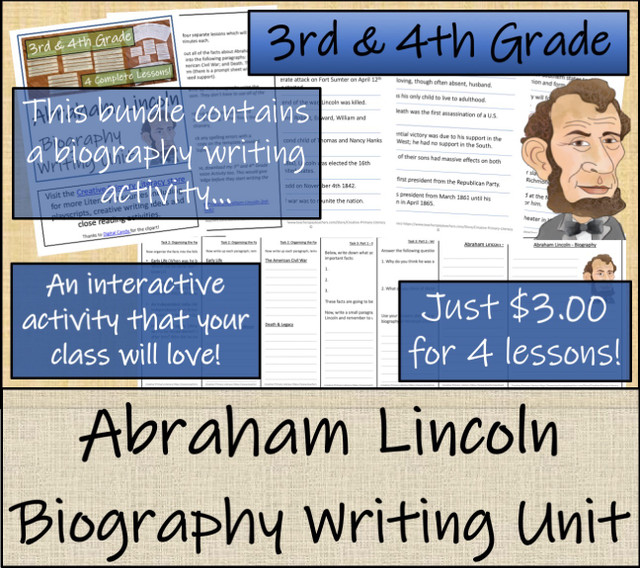 Abraham Lincoln - 3rd & 4th Grade Close Read & Biography Writing Bundle ...