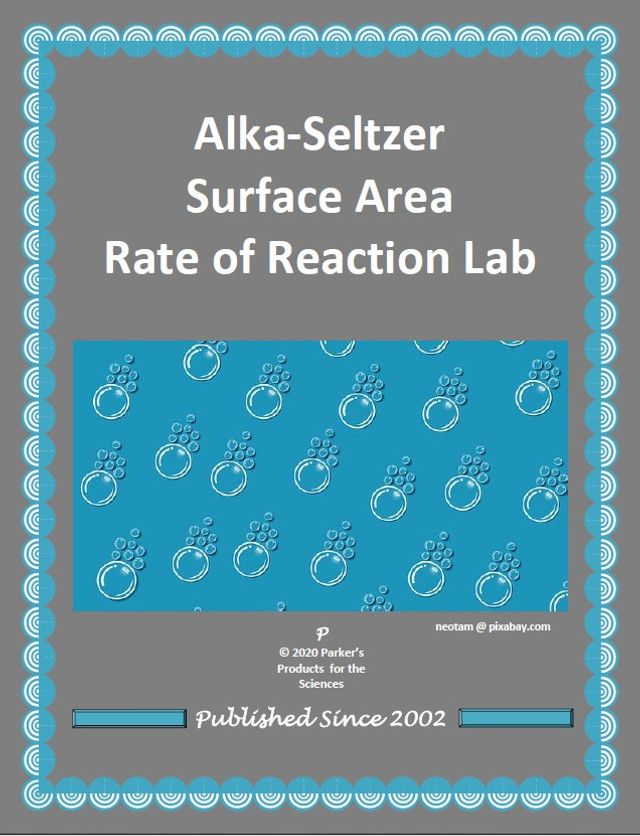 Alka-Seltzer Surface Area Rate of Reaction Lab