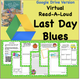 Virtual Read-A-Loud Last Day Blues- Digital Version