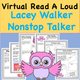 Virtual Read-A-Loud - Lacey Walker Nonstop Talker