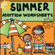 Summer Addition to 20 Fact Fluency Worksheets - Amped Up Learning