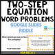 Two-Step Equation Word Problems - Google Slides Riddle - 10 Problems