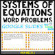 Systems of Equations Word Problems: Google Slides - 15 Problems