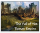The Fall of the Roman Empire - Amped Up Learning