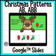 Christmas Patterning, AB, ABB, Google Slides