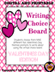 Valentine's Day Writing Choice Board