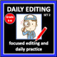 Daily Editing: Set 2