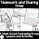 Teamwork and Sharing Group Counseling Lessons and Activities