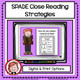 SPADE Close Reading Strategies - Print and Digital Options