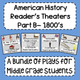 American History Reader's Theater (1800's) - Amped Up Learning