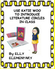 INTRODUCE LITERATURE CIRCLES WITH KATIE WOO - Amped Up Learning