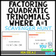 SCAVENGER HUNT: Factoring Quadratic Trinomials where a=1. (6 out of 14 ...
