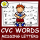 CVC WORDS Missing Letters - Amped Up Learning