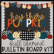 Hey There Pumpkin, Hello Pumpkin, Welcome Pumpkin Bulletin board Fall ...