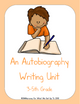 Autobiography Writing Unit - Amped Up Learning